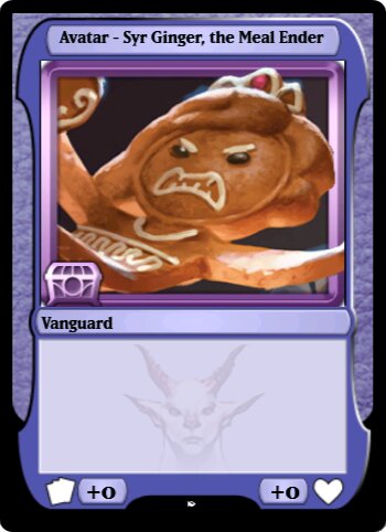 Avatar - Syr Ginger, the Meal Ender